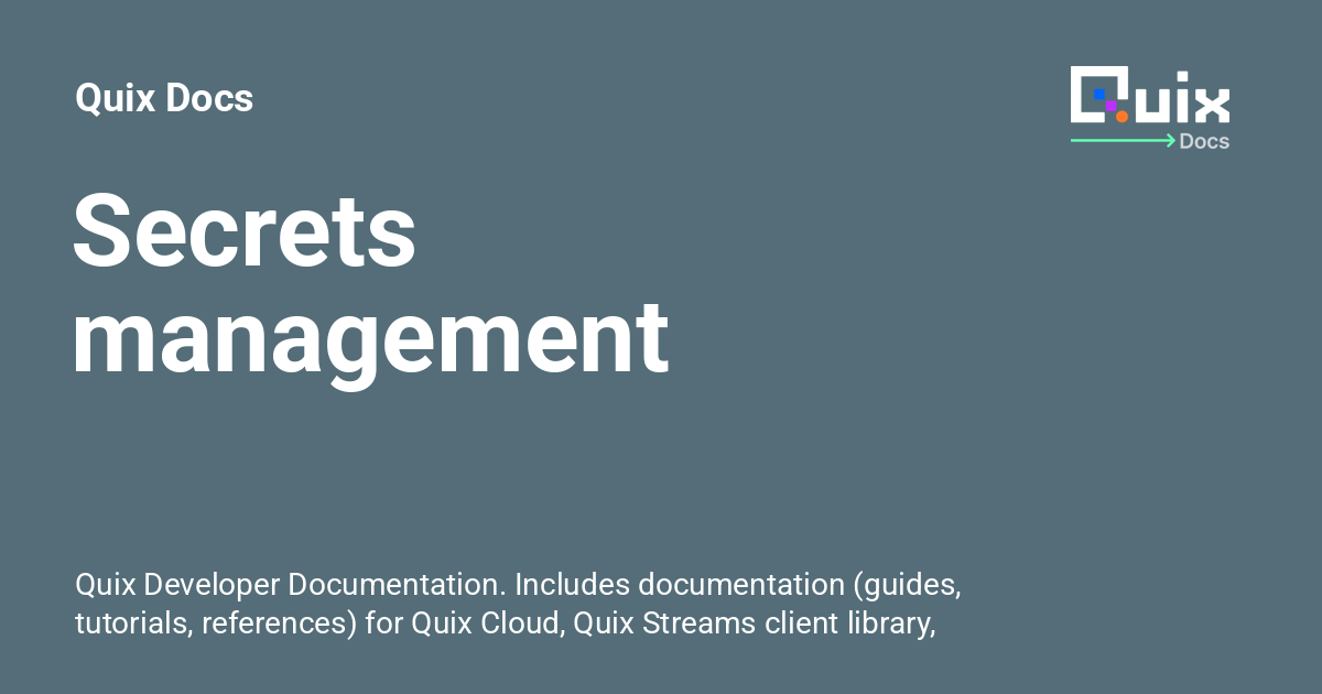 Secrets Management Quix Docs 