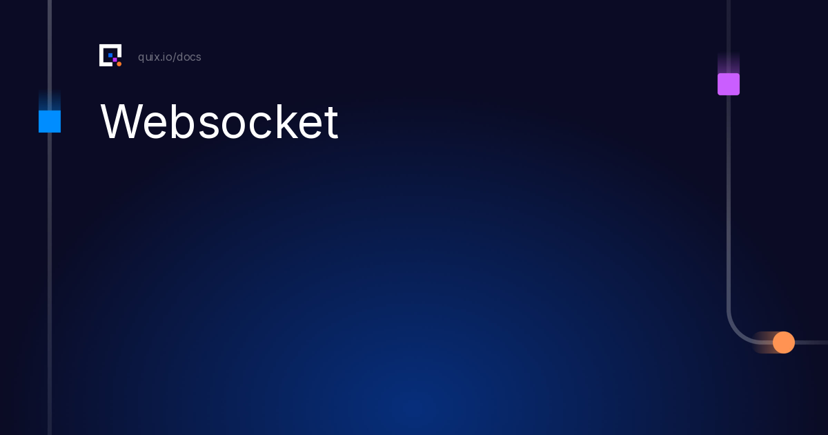 Websocket - Quix Docs