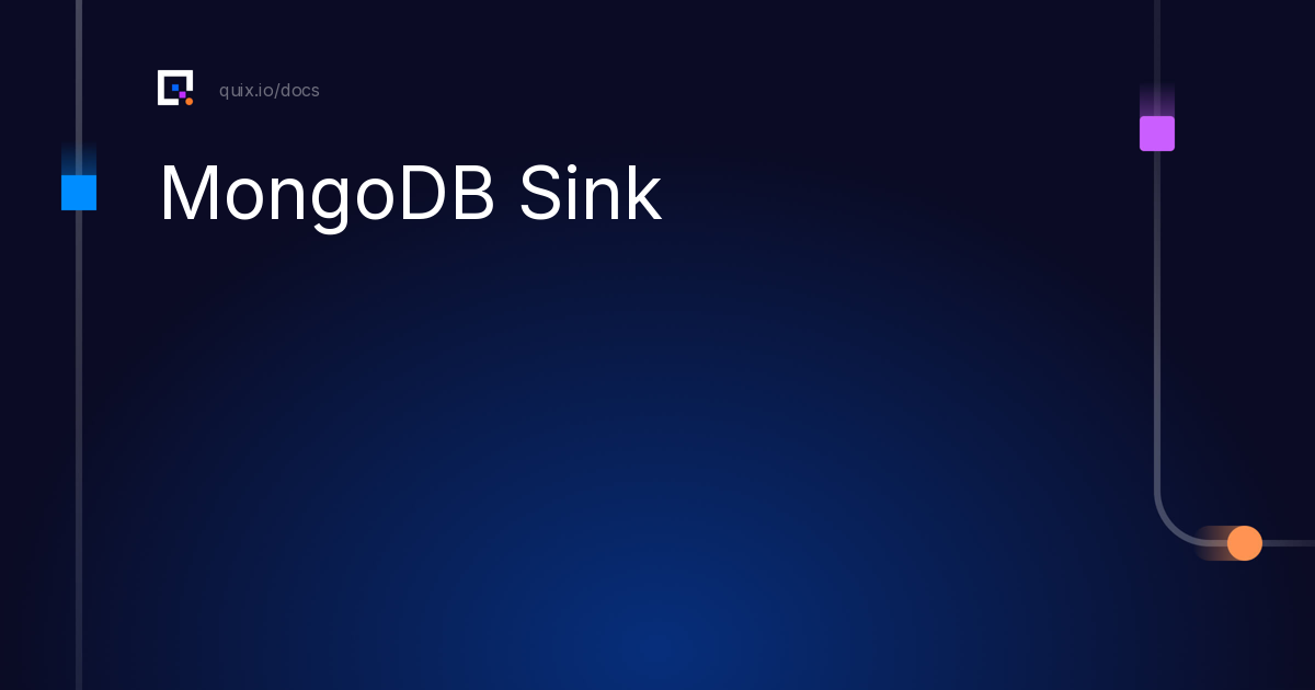 MongoDB Sink - Quix Docs