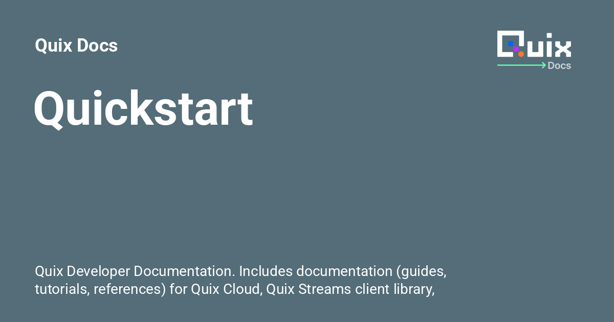 Quickstart - Quix Docs
